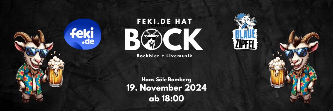 Diesen Dienstag: Feki.de hat Bock! | Feki.de